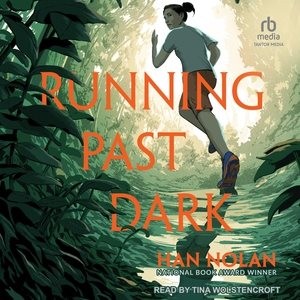 Running Past Dark, CD/Spoken Word by Nolan, Han; Wolstencroft, Tina ...