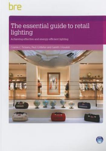 Essential Guide to Retail Lighting : Achieving Effective and Energy ...
