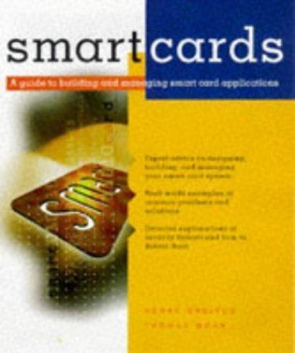 Smart Cards : A Guide to Building and Managing Smart Card Applications ...