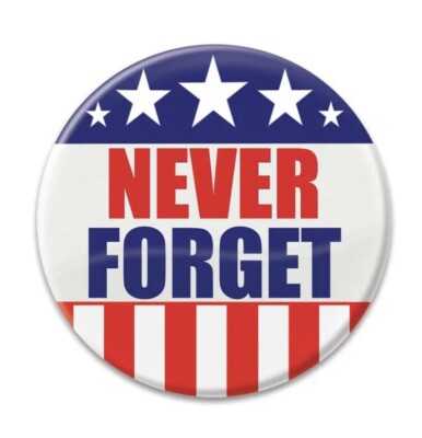 NEW “Never Forget” Pin Button, United States of America National ...