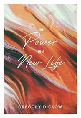 The Power of a New Life~a Firm - Paperback, by Gregory Dickow - Very ...