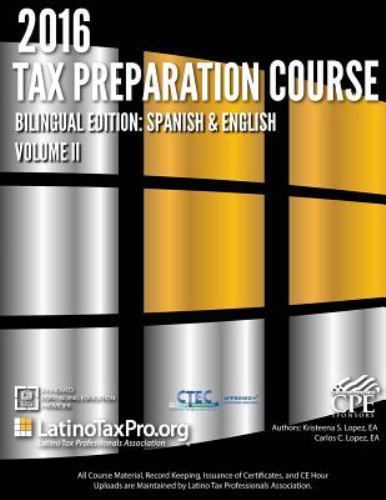 2016 Tax Preparation Course : Bilingual Edition: Spanish and English ...
