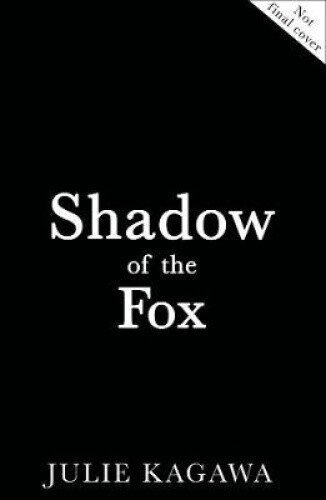 Shadow Of The Fox (HQ Young Adult) (Shadow of the Fox) by Julie Kagawa ...