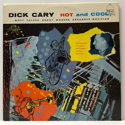 Dick Cary-Hot and Cool-Bell 44-MONO | eBay