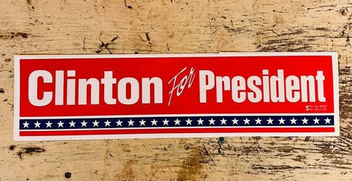 Bill Clinton President Presidential Campaign Political Bumper Sticker ...