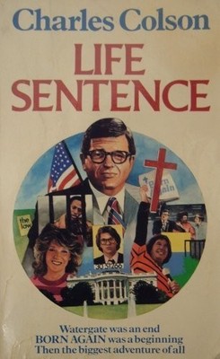 Life Sentence By CHARLES W. COLSON. 9780340269343 | eBay