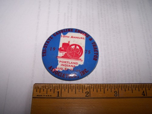 1975 Tri State Gasoline Engine & Tractor Show Pinback PORTLAND INDIANA ...