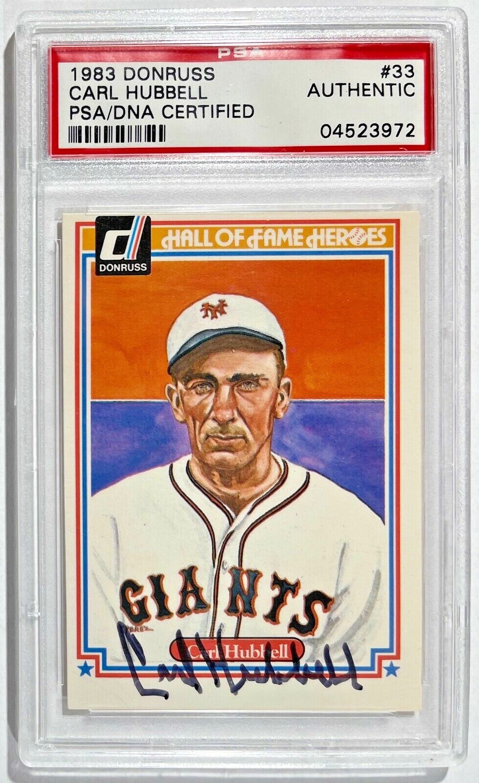 1983 Donruss Carl Hubbell Hall Of Fame Heroes Autograph #33 PSA/DNA ...