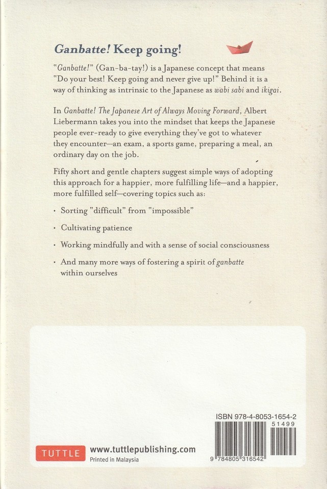 Ganbatte! : The Japanese Art of Always Moving Forward by Albert ...