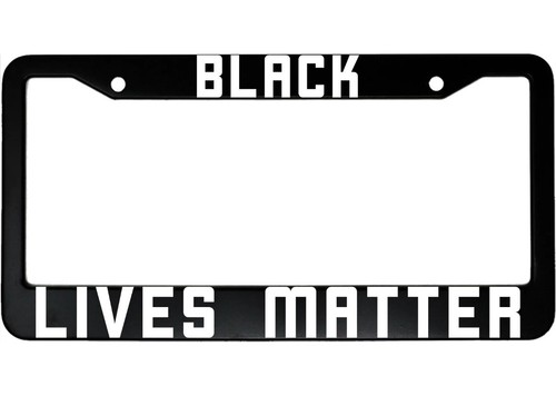 Black Lives Matter Aluminum Car License Plate Frame | eBay
