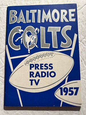 1957 BALTIMORE COLTS Yearbook MEDIA Yearbook JOHNNY UNITAS Don SHULA ...