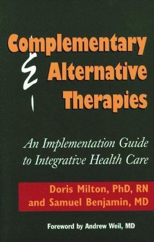 JB Aha Press Ser.: Complementary and Alternative Therapies : An ...