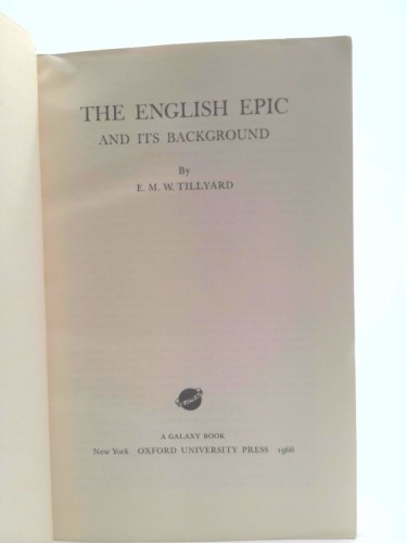 English Epic and Its Background by E.M.W. Tillyard | eBay