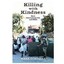 Killing with Kindness : Haiti, International Aid, and NGOs by Mark ...