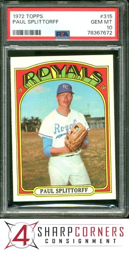 1972 TOPPS #315 PAUL SPLITTORFF ROYALS PSA 10 | eBay