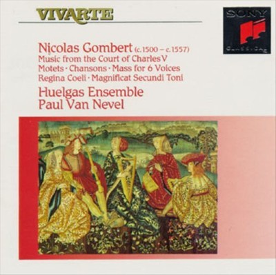PAUL VAN NEVEL NICOLAS GOMBERT: MUSIC FROM THE COURT OF CHARLES V NEW ...