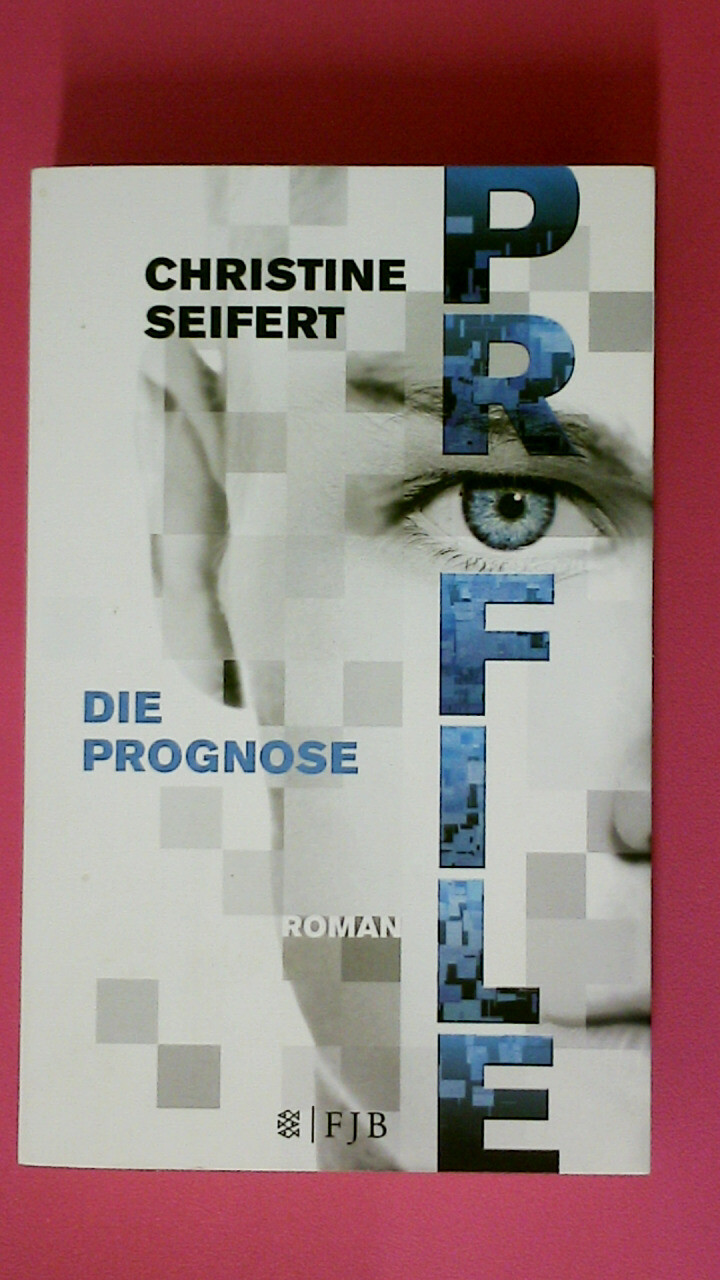 195825 Christine Seifert PROFILE die Prognose : Roman 3841421504| eBay