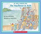 If You Sailed on the Mayflower in 1620 by McGovern, Ann 9780590451611| eBay