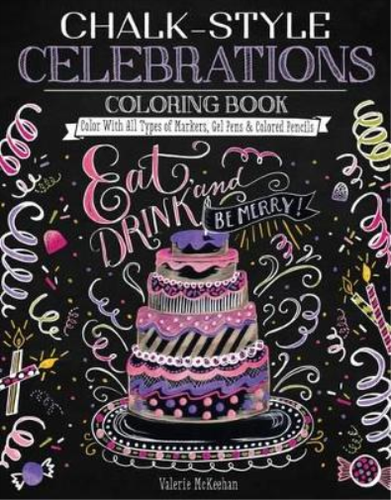 Valerie McKeehan Chalk-Style Celebrations Coloring Book (Poche) Chalk ...