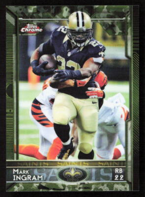 2015 Topps Chrome Mark Ingram STS Camo Refractor /499 #62 New Orleans ...