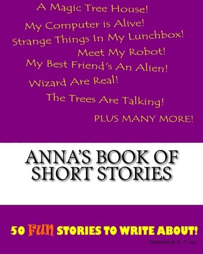 Anna's Book Of Short Stories.by Lee New 9781522815457 Fast Free Shipping