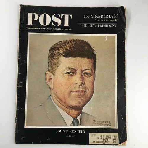 The Saturday Evening Post December 14 1963 In Memoriam John F. Kennedy ...