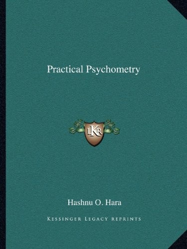 PRACTICAL PSYCHOMETRY By Hashnu O. Hara **BRAND NEW** 9781162593661| eBay