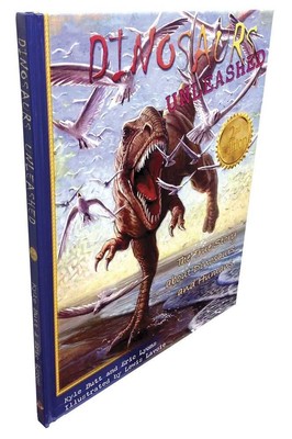 Dinosaurs Unleashed: The True Story About Dinosaurs and Humans by Kyle ...