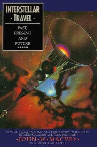 Interstellar Travel: Past, Present and Future - Paperback - GOOD ...