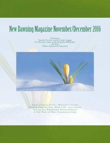 New Dawning Magazine November/December 2016: Volume 10, Eason ...