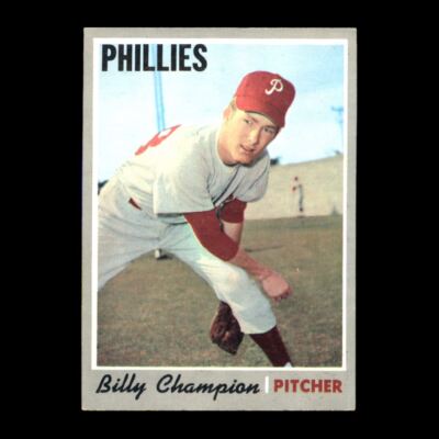 Billy Champion 1970 Topps Rookie Philadelphia Phillies #149 NICE ...