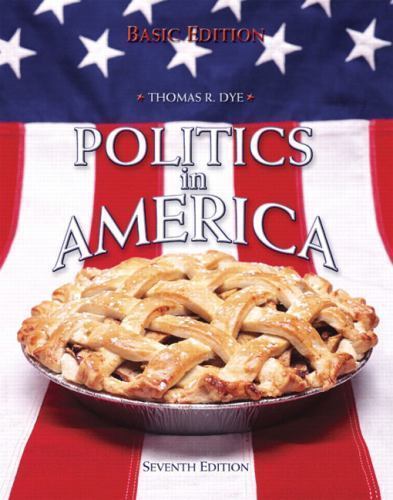 Politics in America by Thomas R. Dye (2006, Trade Paperback / Mixed Lot ...
