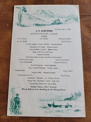 Alaska Steamship Company, SS Aleutian 1932 Lunch Menu, Childs Glacier ...
