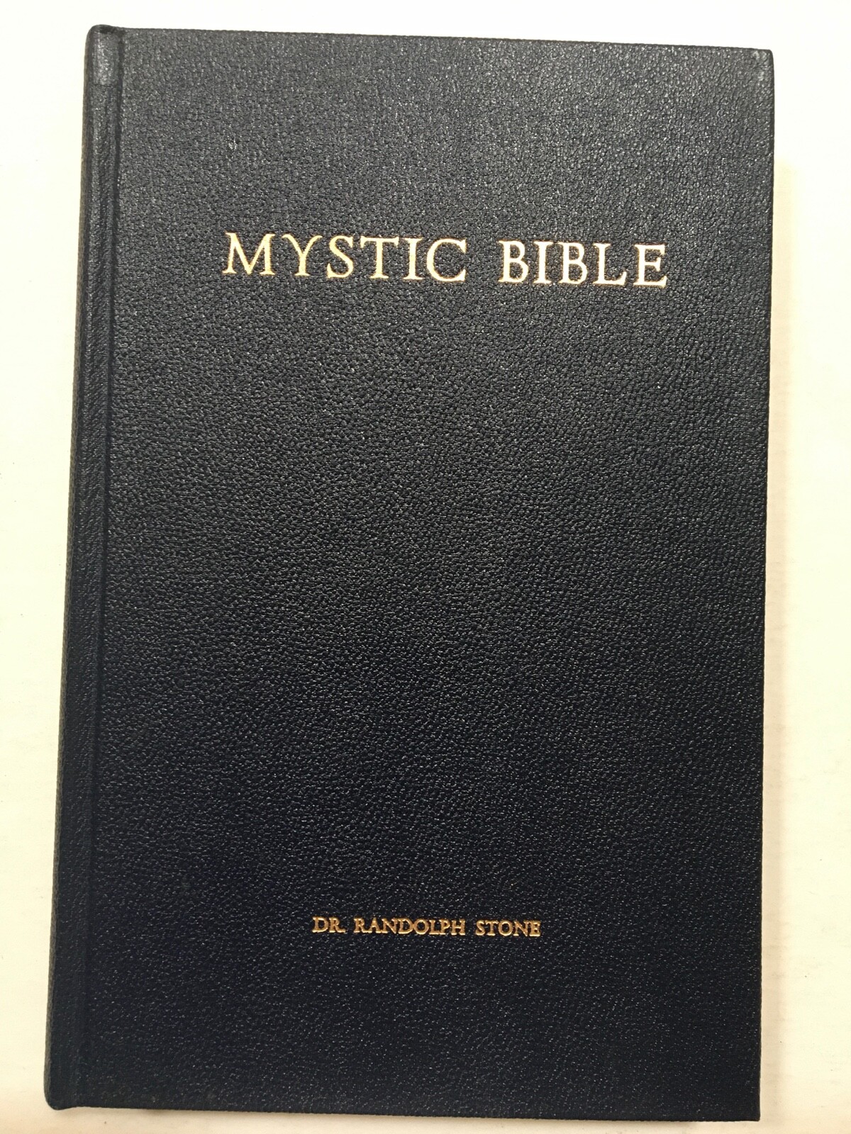 RARE METAPHYSICAL OCCULT BOOK - MYSTIC BIBLE - RANDOLPH STONE - 1956 ...