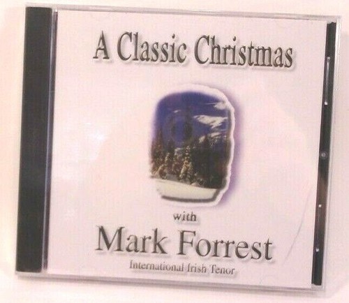 A Classic Christmas With Mark Forrest International Irish Tenor Music CD 791022038620 | eBay