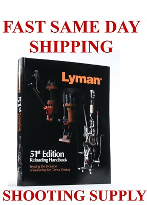 Lyman 51st Reloading Manual HARD COVER Book Latest Edition 9816054 FAST ...