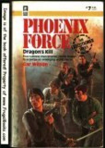 Dragons Kill (Phoenix Force 7, An Executioner Series) - Paperback ...