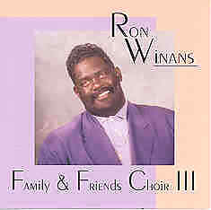 Ron Winans Family & Friends Choir III - Ron Winans - CD | eBay