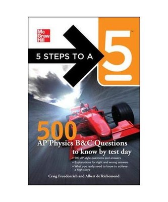 500 AP Physics Questions to Know by Test Day, Albert De Richemond ...