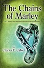 The Chains of Marley: Our Christian and Humanitarian Benevolent ...