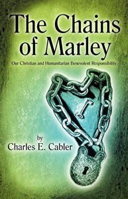 The Chains of Marley: Our Christian and Humanitarian Benevolent ...
