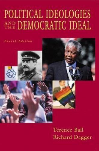 Political Ideologies and the Democratic Ideal by Terence Ball and ...