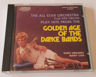 All Star Orchestra Golden Age of the Dance Bands CD Plus Pipe Organ ...