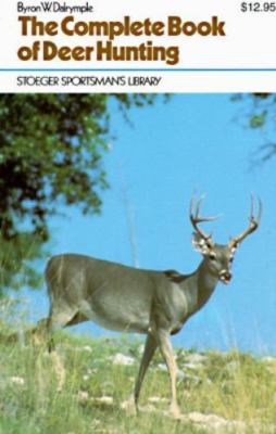 Comprehensive Book of Deer Hunting by Dalrymple, Byron W. 9780883170502 ...