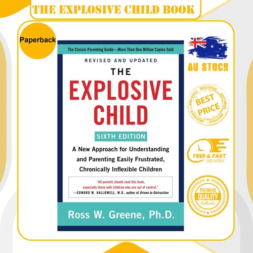 NEW The Explosive Child: SIXTH EDITION By Ross W. Greene Paperback Free ...