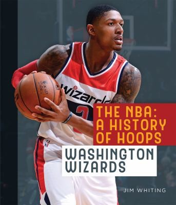 The Nba: A History of Hoops: Washington Wizards by Whiting, Jim | eBay