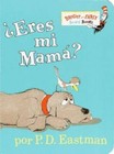 Â¿Eres Mi Mama? (Bright & Early Board Books(TM)) (Spanish Edition ...