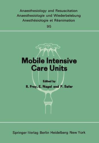 Mobile Intensive Care Units : Advanced Emergency Care Delivery Systems