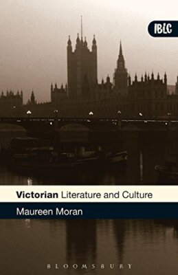 Victorian Literature and Culture Maureen Moran New Book 9780826488848 ...