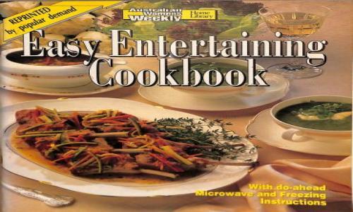 Easy Entertaining Cookbook ("The Australian Women's Weekly"... - Pamela ...
